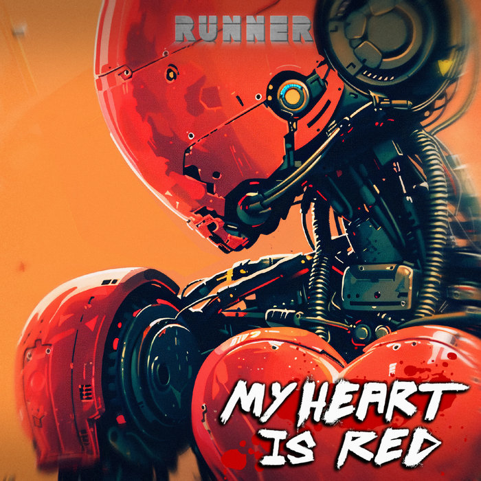 My Heart Is Red | Runner