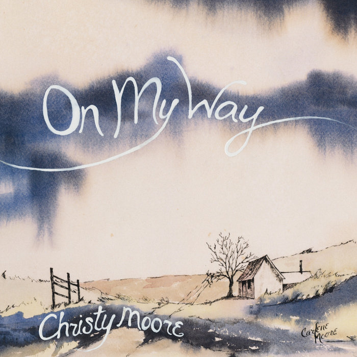 On My Way | Cover Art by Carlene Moore | Christy Moore