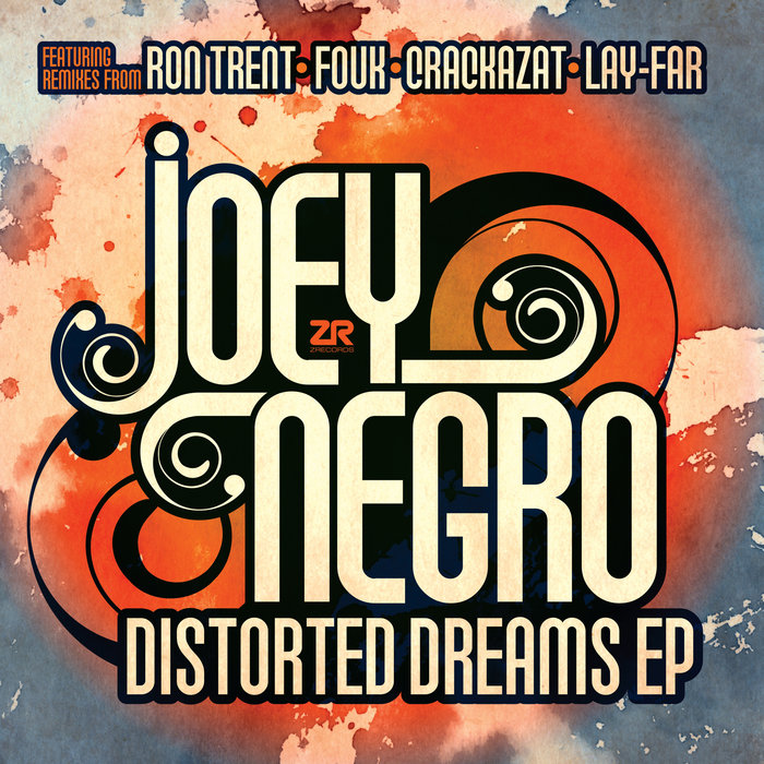 Distorted Dreams EP | Joey Negro | Z Records