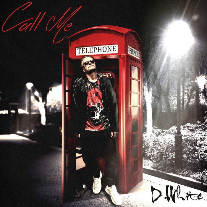Call me | D.White