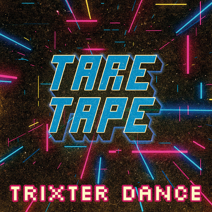 Trixter Dance [SOV540] | Tare Tape | Soviett Records