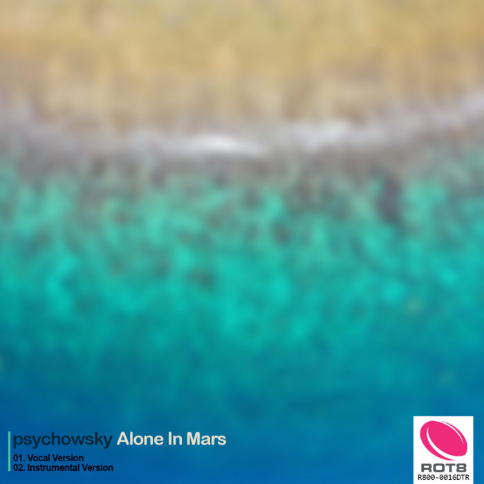 Alone In Mars | psychowsky | ROTATE Music