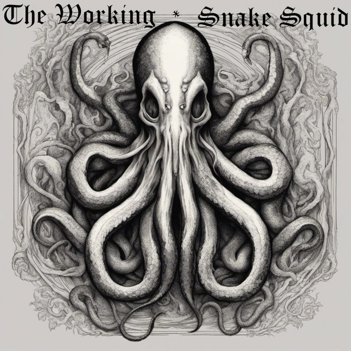 Snake Squid | The Working