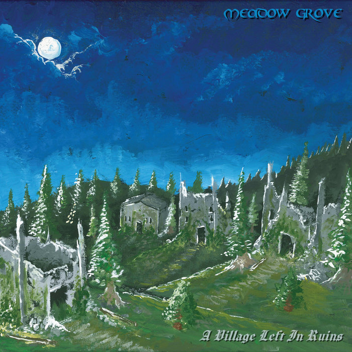 A Village Left in Ruins | Meadow Grove