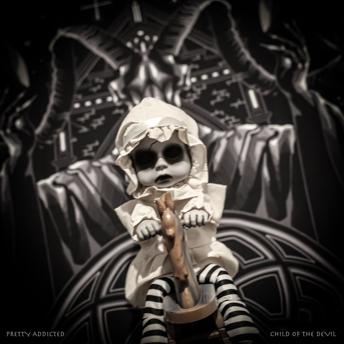 Child of the devil | Pretty Addicted
