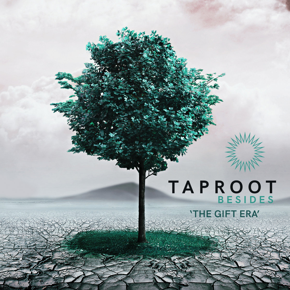 BESIDES - The Gift Era | Taproot
