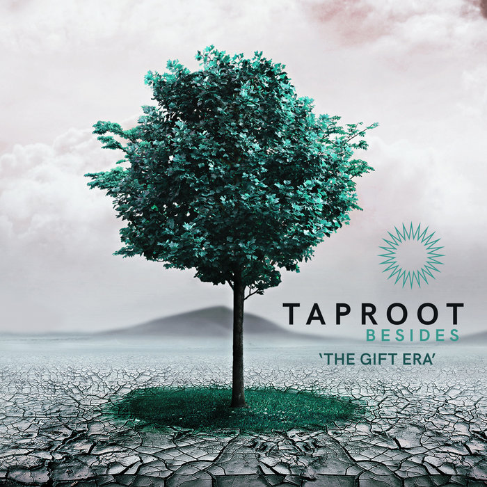 BESIDES - The Gift Era | Taproot