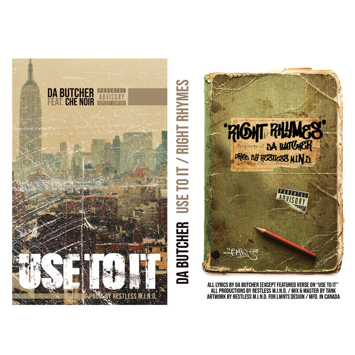 Use To It / Right Rhymes | Da Butcher & Restless M.I.N.D. | Restless M ...