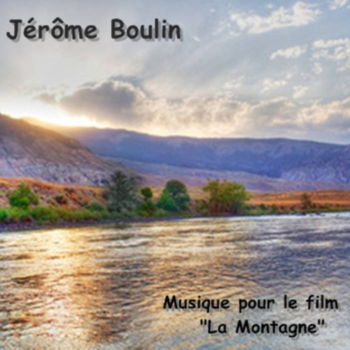 Musique pour le film "La Montagne" | Jérôme Boulin