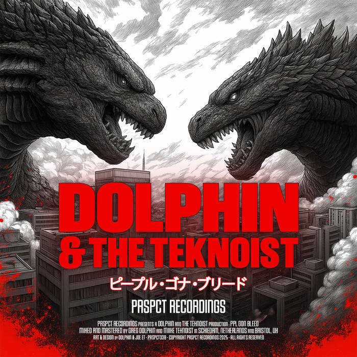 Ppl Gon Bleed | Dolphin & The Teknoist | PRSPCT Recordings