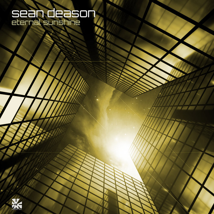Eternal sunshine | Sean Deason | Frequency Shift Recordings