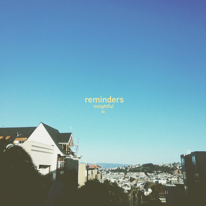 Reminders | Insightful