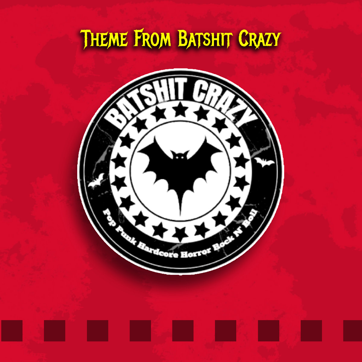 Theme For Batshit Crazy | Batshit Crazy | BATSHIT CRAZY