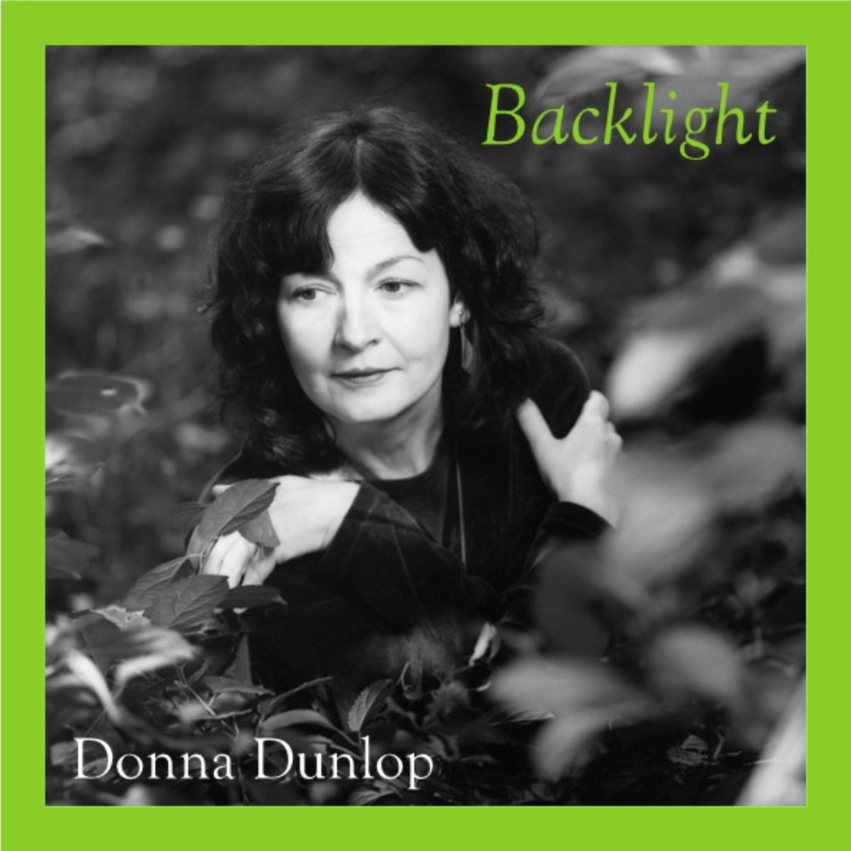 Backlight | Donna Dunlop