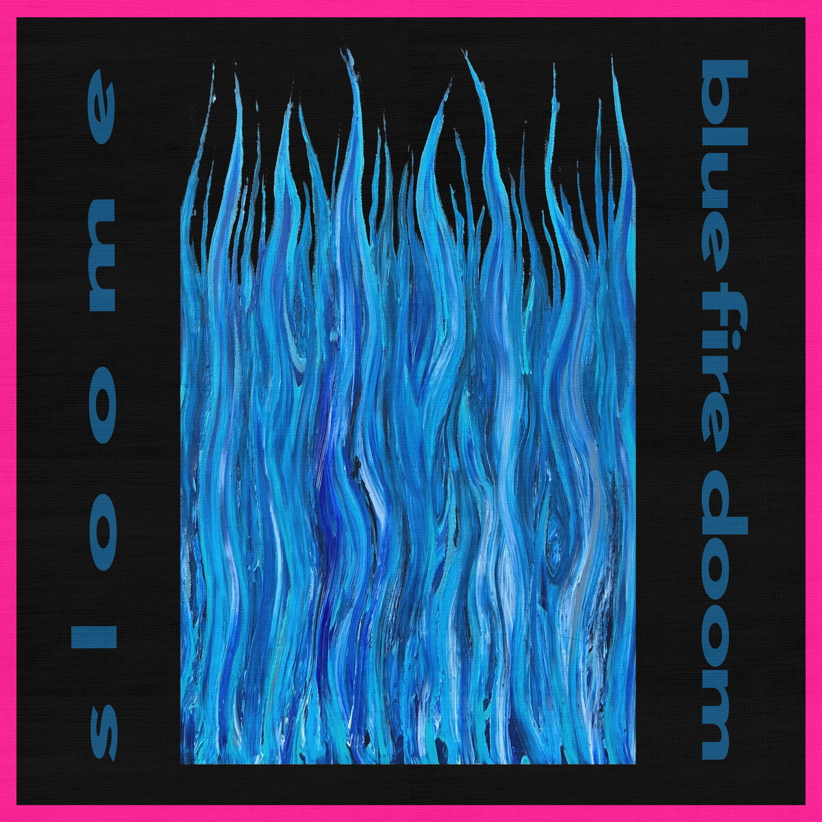 blue fire doom | Sloome