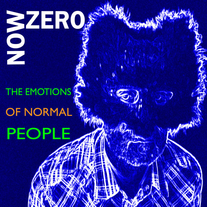 The Emotions of Normal People | NOW ZERO