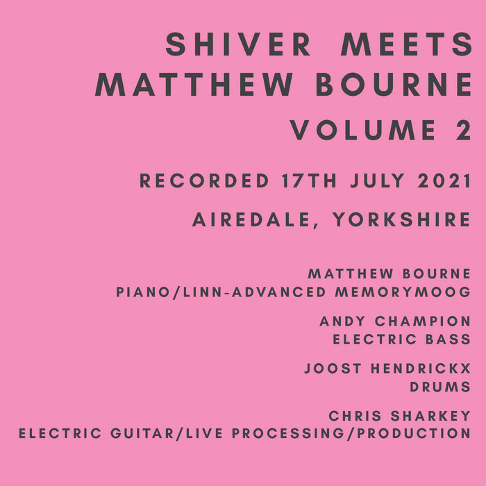 Shiver Meets Matthew Bourne Volume 2 - 170CD (2024) | Shiver | Discus Music