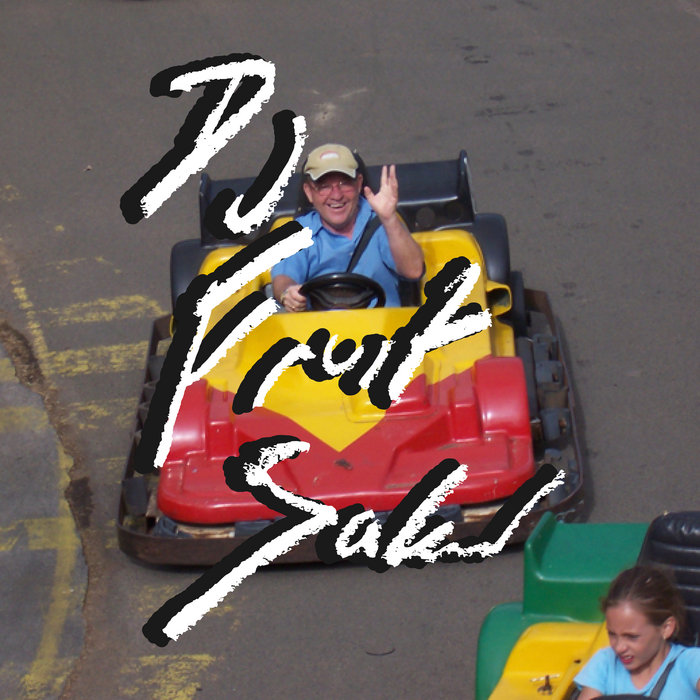 DJ Fruit Salad, Vol. 1 | DJ Fruit Salad