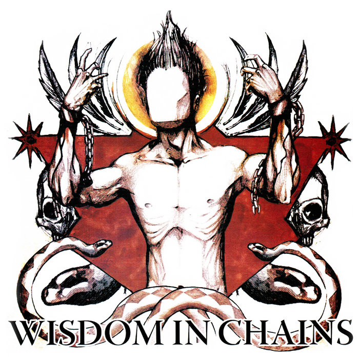 WISDOM IN CHAINS Vigilante Saint | Wisdom In Chains | A389 Recordings