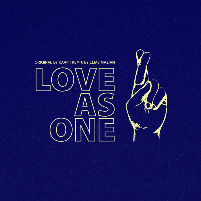 Love As One | Kaap