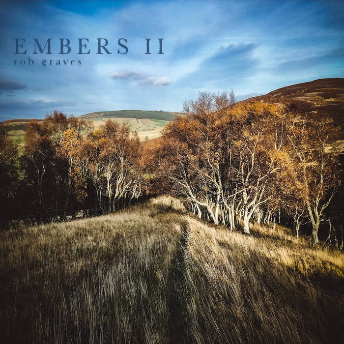 Embers II | Rob Graves