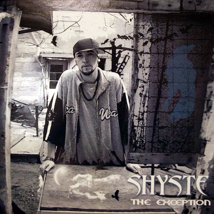 The Exception | Shyste