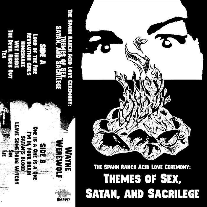 The Spahn Ranch Acid Love Ceremony: Themes of Sex, Satan, and Sacrilege ...