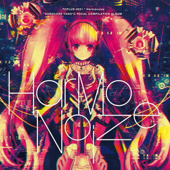 Music | HARDCORE TANO*C