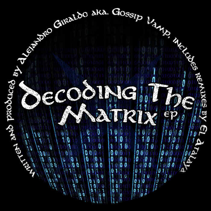 Decoding The Matrix | Gossip Vamp