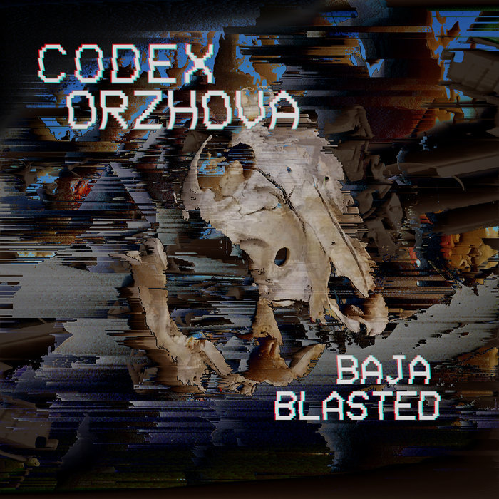 Baja Blasted | Codex Orzhova