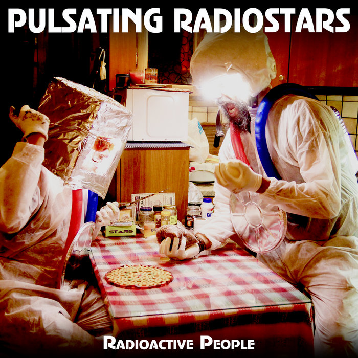Radioactive People | Pulsating Radiostars