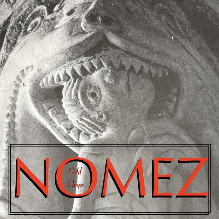 Odd Chops | NOMEZ | y knot music