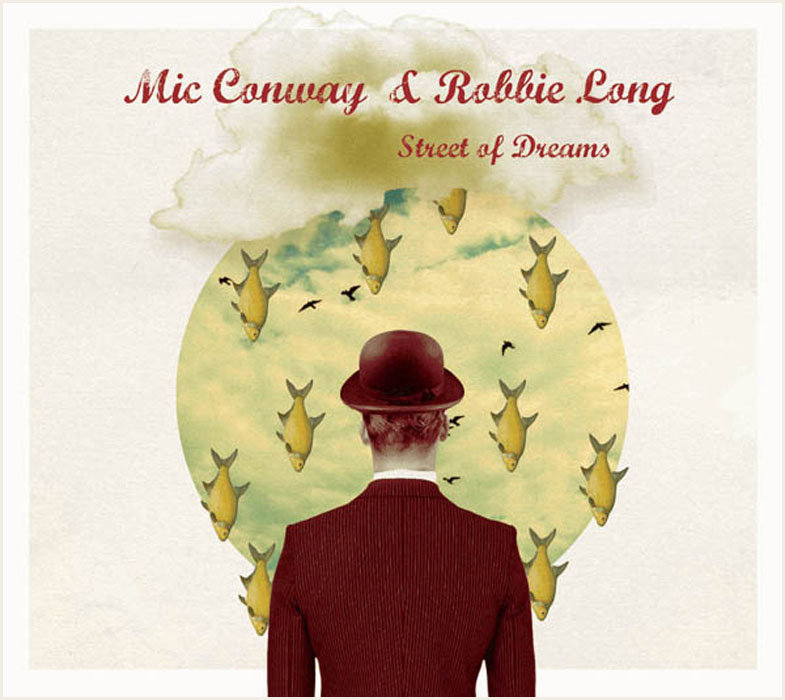 Street of Dreams | Mic Conway & Robbie Long | Mic Conway