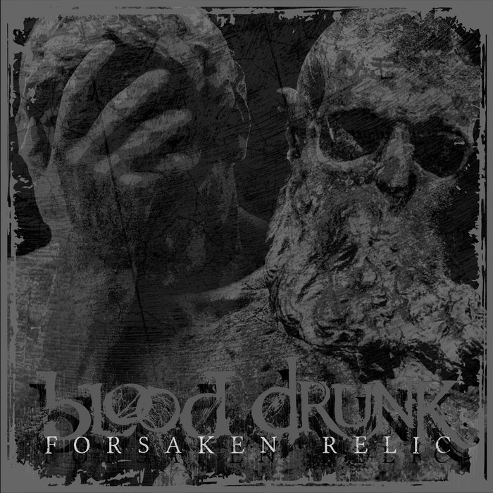 Forsaken Relic EP | Blood Drunk
