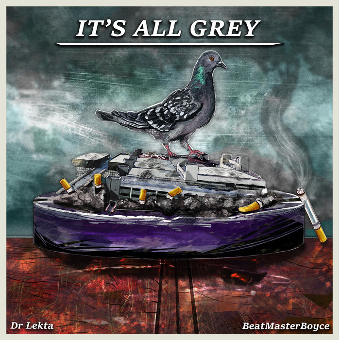 IT'S ALL GREY | Dr Lekta