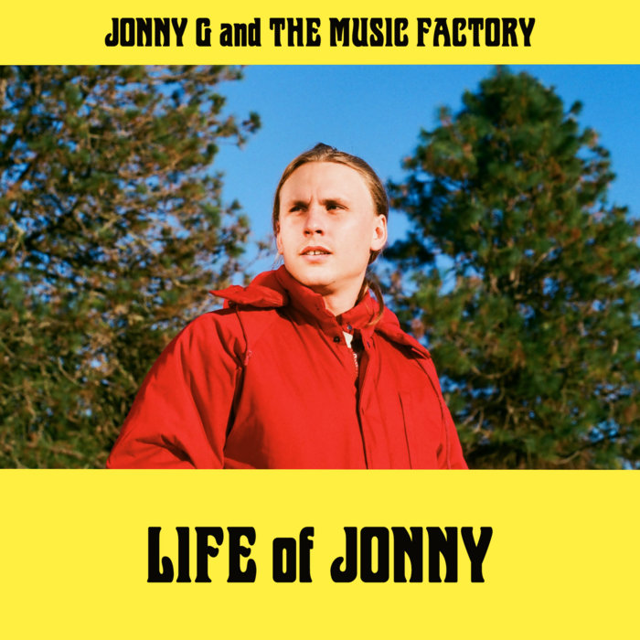 Life of Jonny | Jonny G and The Music Factory | bud tapes