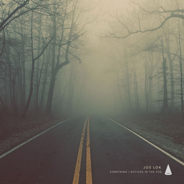 Something I Noticed In The Fog | Jos Lok | Archipel Musique Canada