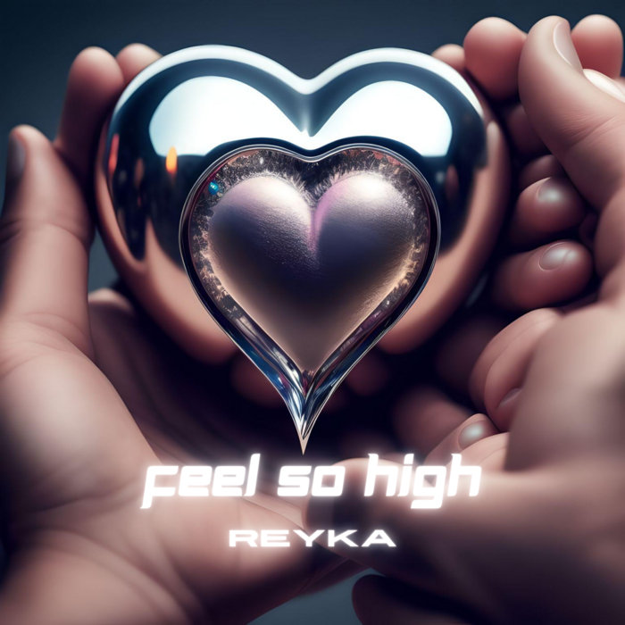 FEEL SO HIGH EP | REYKA