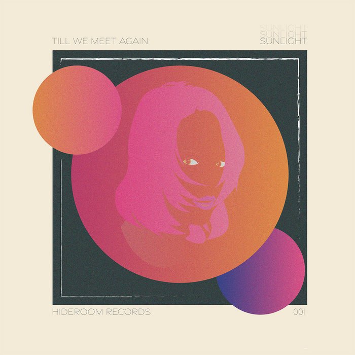 Sunlight | Till We Meet Again