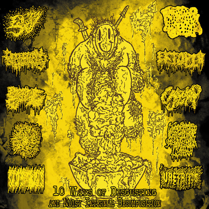 10 Ways of Disgusting and Noisy Internal Decomposition | V/A | PxGx ...
