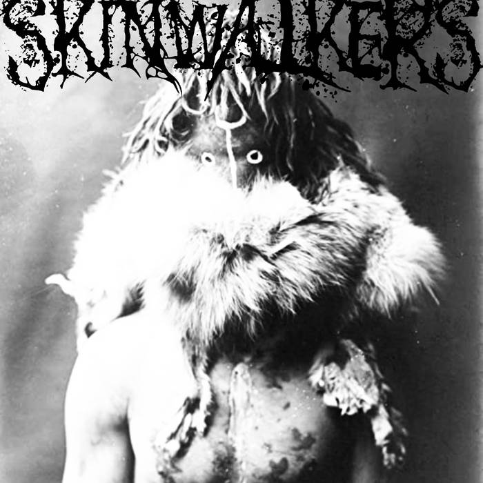 Madness of the SkinWalkers | SkinWalkers