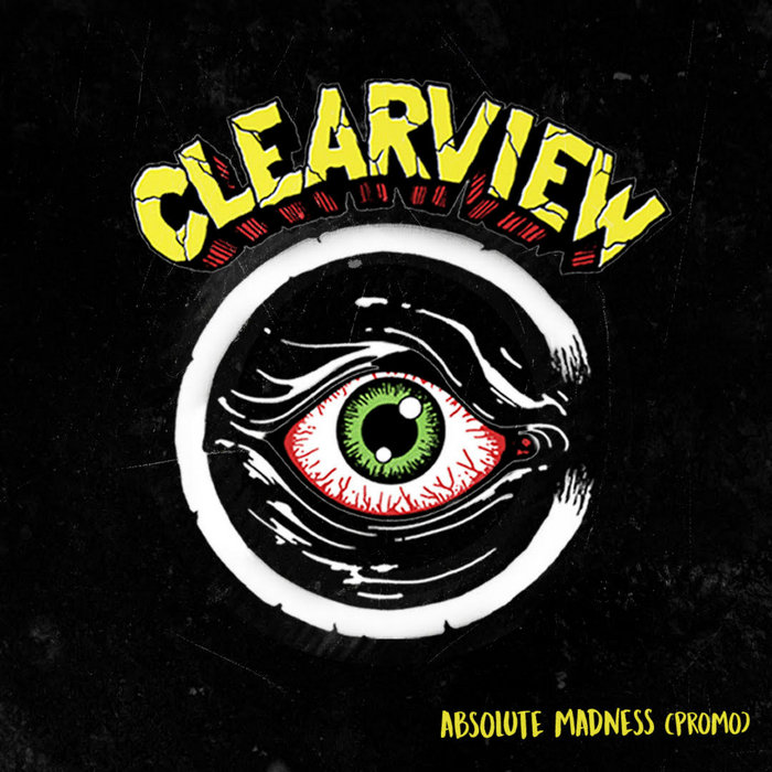 Absolute Madness [promo] | CLEARVIEW
