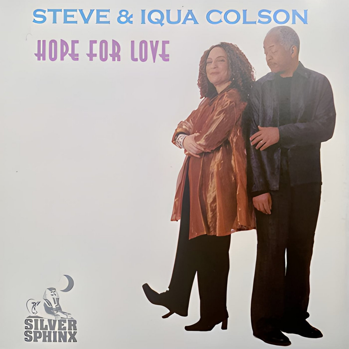Hope For Love | Steve & Iqua Colson | Adegoke Steve Colson & Iqua Colson