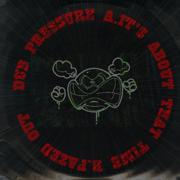 It's About That Time / Fazed Out | Dub Pressure | Pressure Point Audio
