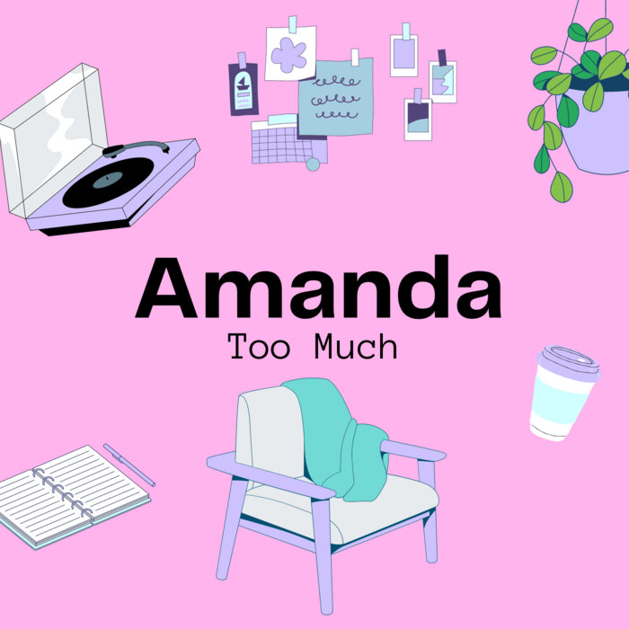 Too Much EP | Amanda
