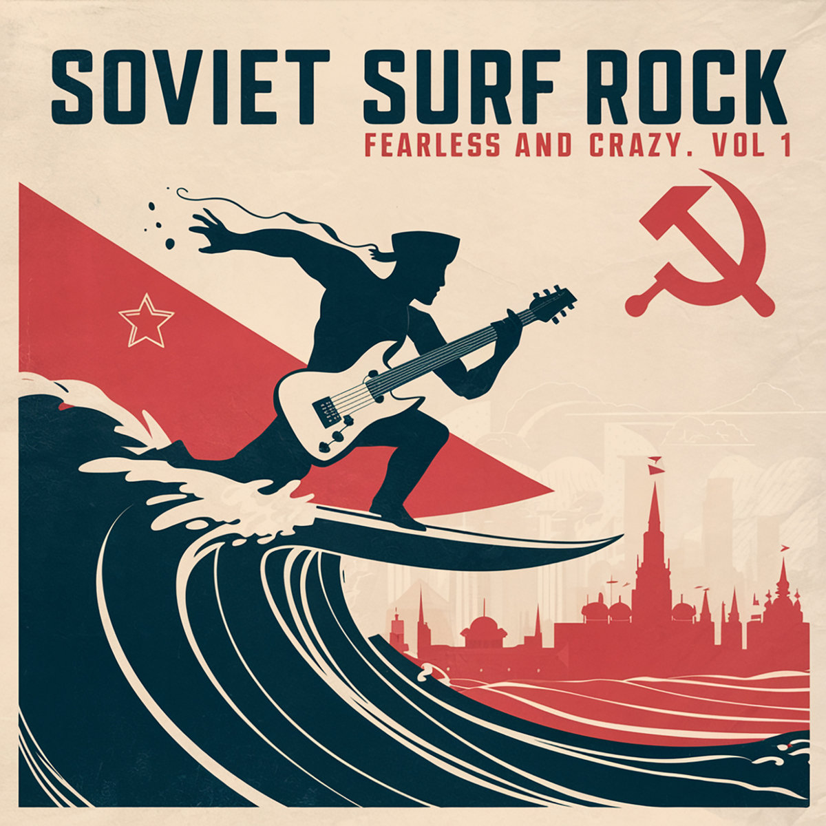 VA: Soviet Surf Rock - Fearless And Crazy, Vol 1 | VA: Soviet Surf Rock ...
