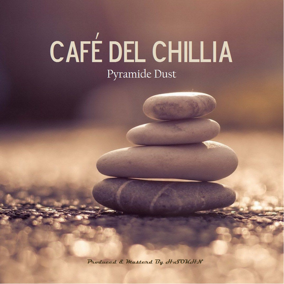 Pyramide Dust | Café Del Chillia