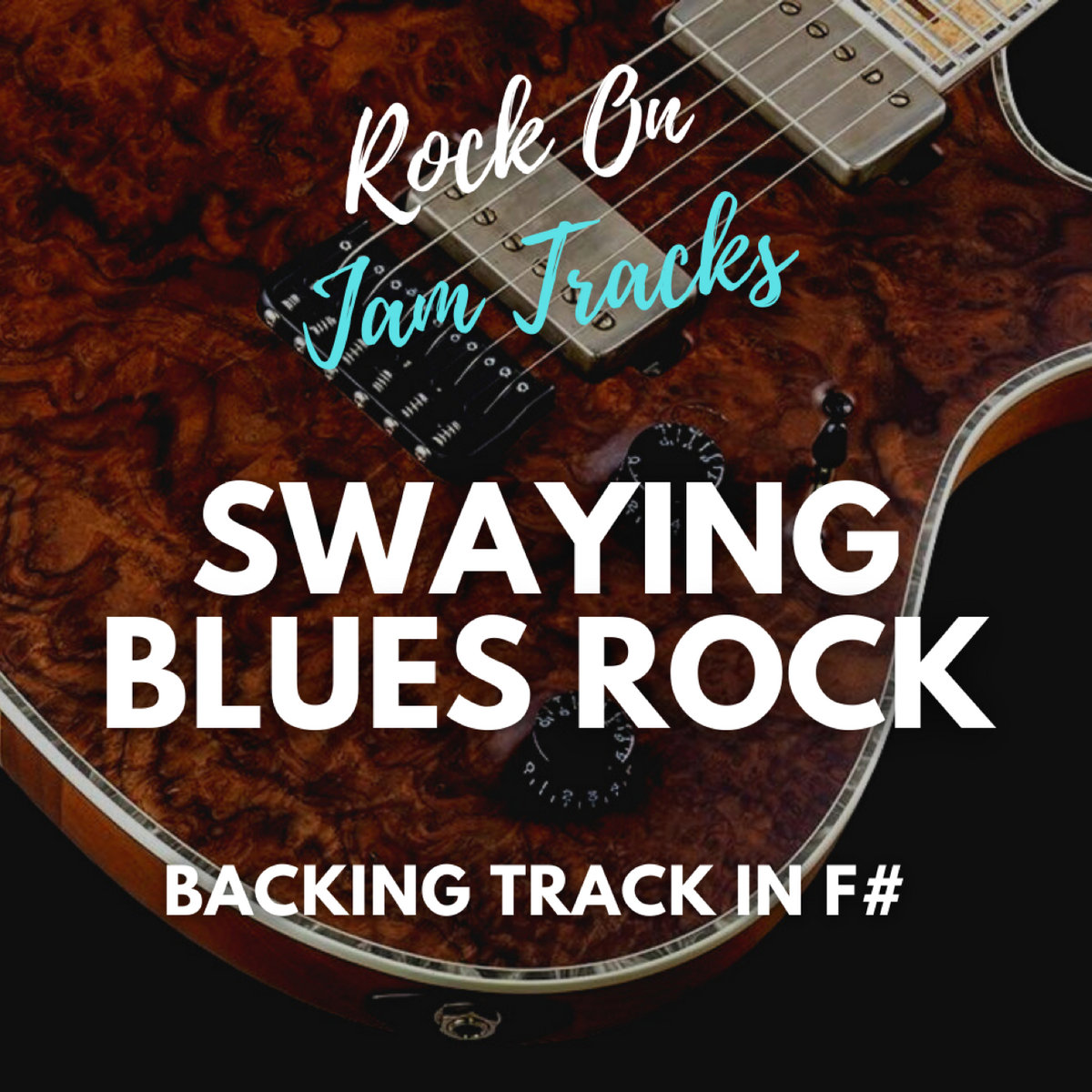 Swaying Blues Rock Guitar Backing Track in F# Minor | Rock On Jam Tracks