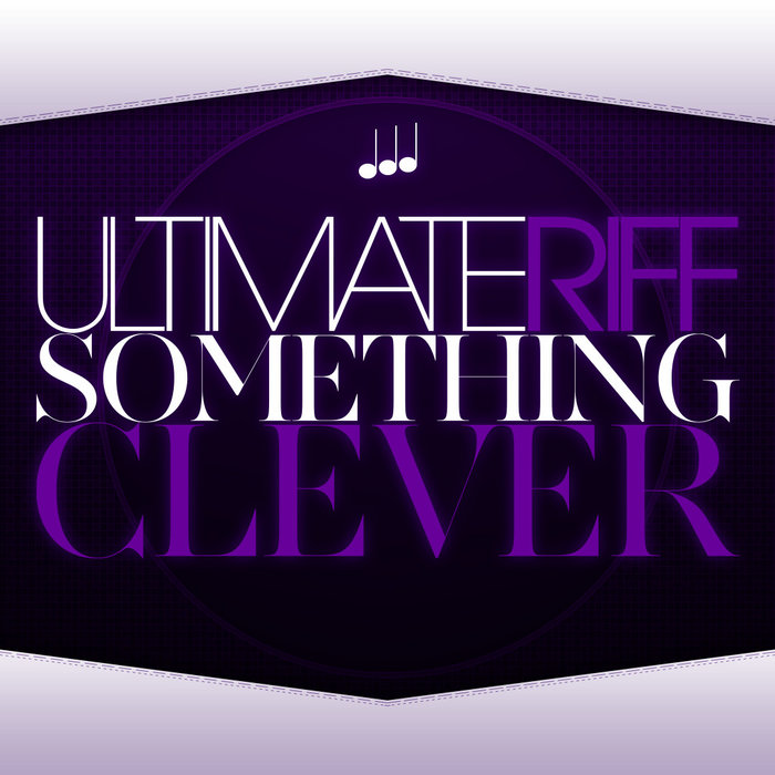 Something Clever | UltimateRiff | Nate Fox