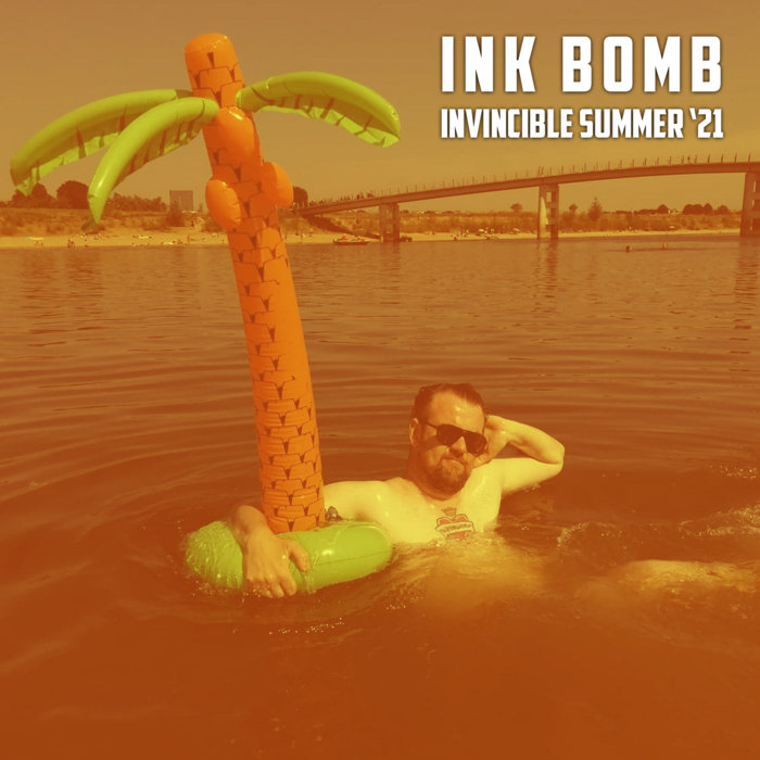 Invincible Summer '21 | Ink Bomb